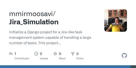 GitHub Mmirmoosavi Jira Simulation Initialize A Django Project For A Jira Like Task