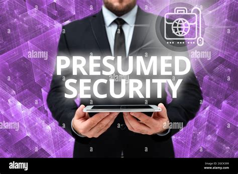 Sign Displaying Presumed Security Word Written On System Safe From Attack Due To Attacker