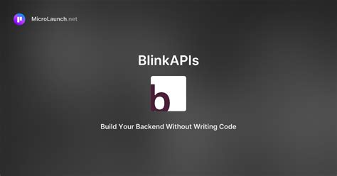 BlinkAPIs Is Now On Microlaunch