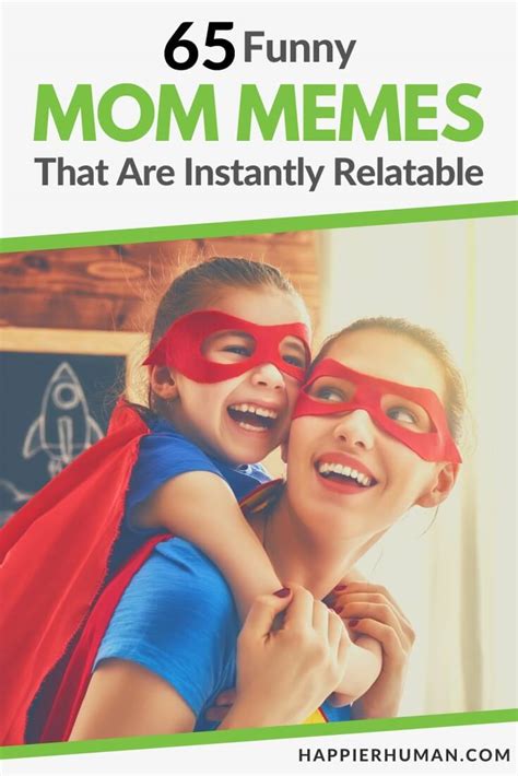65 Funny Mom Memes That Are Instantly Relatable Happier Human