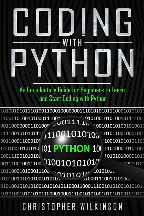 Coding With Python An Introductory Guide For Beginners To