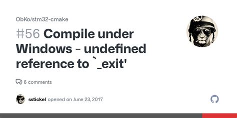 Compile Under Windows Undefined Reference To `exit · Issue 56 · Obkostm32 Cmake · Github