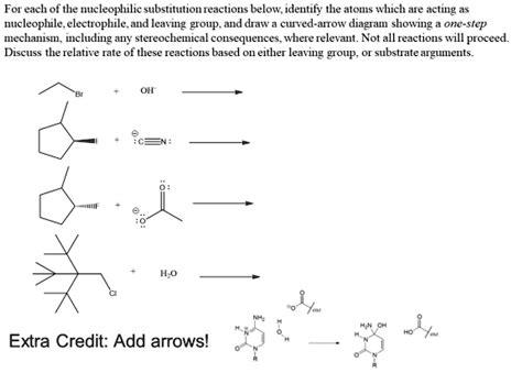 SOLVED: For each of the nucleophilic substitution reactions below, identify the atoms which are ...