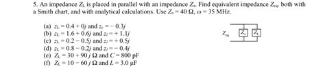 Solved An ﻿impedance Zl Is ﻿placed In ﻿parallel With An
