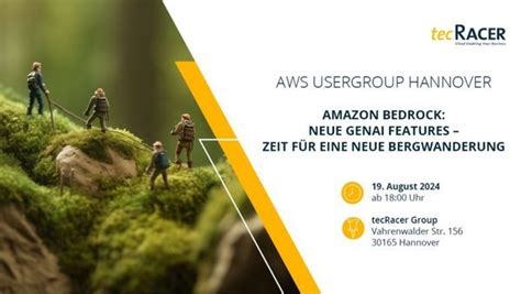 Tecracer Group Auf Linkedin Amazon Bedrock Neue Genai Features Zeit Für Eine Neue Bergwanderung