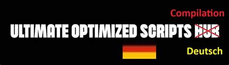 ultimate optimized scripts compilation deutsch at skyrim special