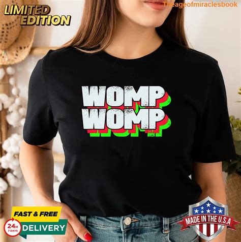 Womp Womp Funny Sayings Quote Tee T Shirt