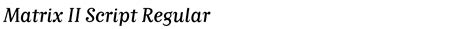 Matrix Ii Font Webfont And Desktop Myfonts Matrix Ii Font Webfont And Desktop Myfonts