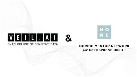 Veil Ais Cutting Edge Data Anonymization Lands Them Coveted Spot In Prestigious Nome Program