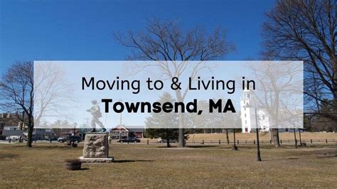 The Guide To Living In Townsend Ma 🍂 Moving To Townsend Massachusetts