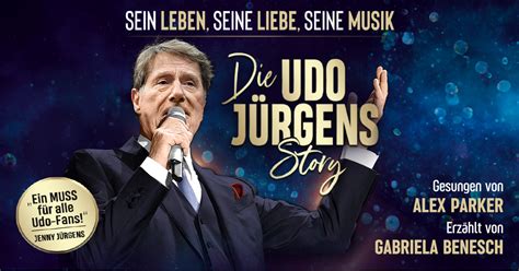 Die Udo Jürgens Story Mit Gabriela Benesch And Alex Parker