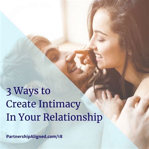 Ep 18 3 Ways To Create Intimacy In Your Relationship Partnership