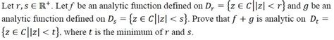 solved let r s∈r let f be an analytic function defined on