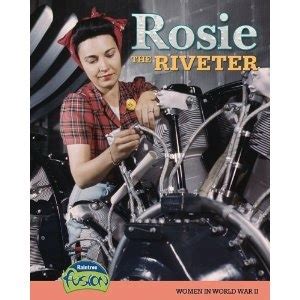 Rosie The Riveter Women In Wwii History Through Primary Sources