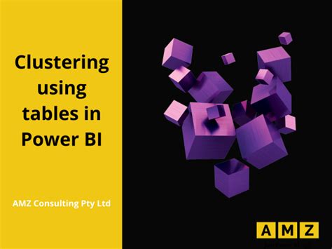 Clustering In Power Bi Using Table Visual Power Bi Training Australia