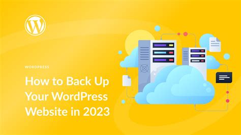 How To Back Up Your Wordpress Website In 2023 Kerbco Web Services