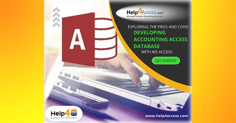 Exploring The Pros And Cons Of Developing Accounting Access Database With Ms Access A