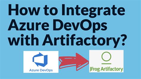 Devsecops And Cloud Computing Coaching How To Integrate Artifactory