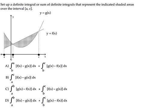 Solved Set Up A Definite Integral Or Sum Of Definite Chegg Com