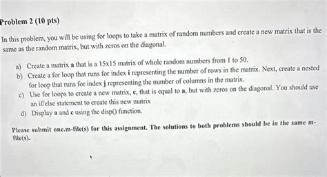 Solved In This Problem You Will Be Using For Loops To Take
