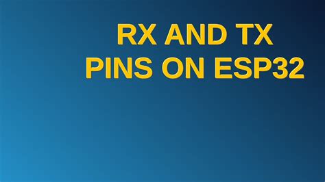 Arduino RX And TX Pins On Esp YouTube