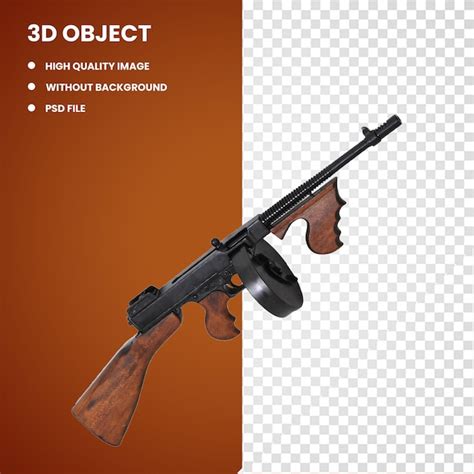 Premium Psd 3d Thompson Submachine Gun Semi Automatic Rifle