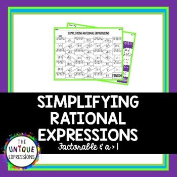 Simplifying Rational Expressions Maze Activity By The Unique Expressions