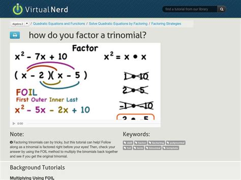 Virtual Nerd How Do You Factor A Trinomial Instructional Video For 9th 10th Grade Lesson