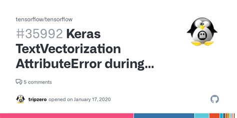 Keras TextVectorization AttributeError During Save Weights Issue Tensorflow