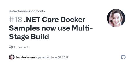 core docker samples now use multi stage build · issue 18 · dotnet