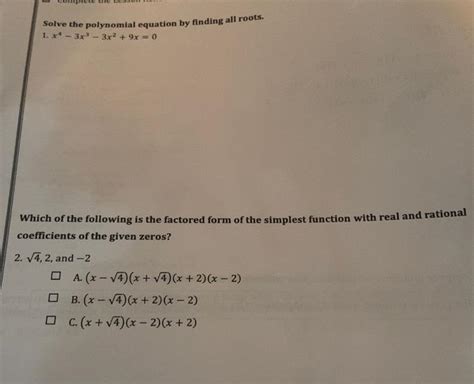 Solved Solve The Polynomial Equation By Finding All Roots