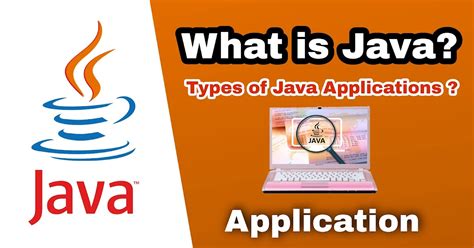 What Is Java Types Of Java Applications