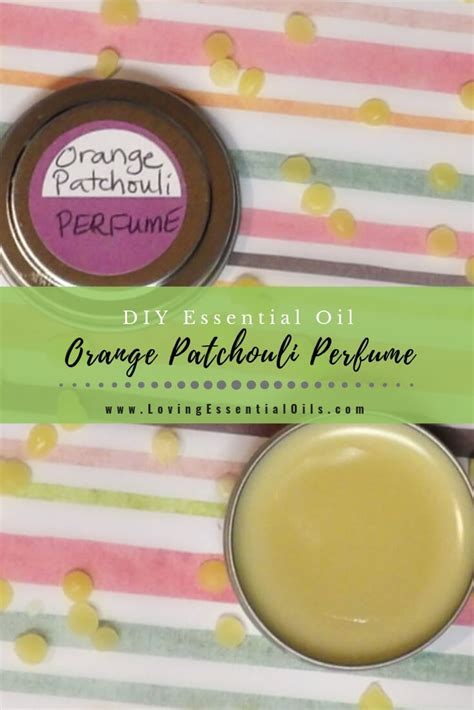 Orange And Patchouli Essential Oil Blend Diy Solid Perfume Recipe
