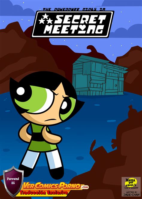 Las Chicas Superpoderosas Encuentros Secretos Xxx Vercomicsporno