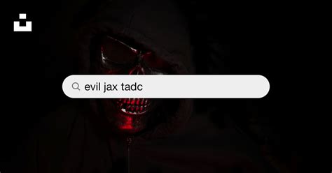 Evil Jax Tadc Pictures Download Free Images On Unsplash