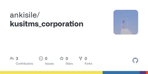 GitHub Ankisile Kusitms Corporation