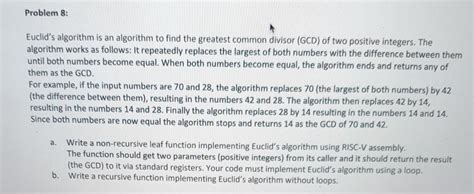 Solved Problem Euclid S Algorithm Is An Algorithm To Find Chegg Com