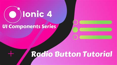 ionic 4 radio button tutorial youtube