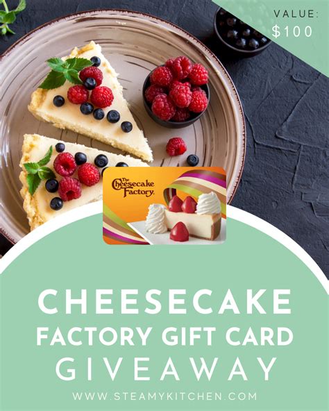 Cheesecake Factory 100 T Card Giveaway • Steamy Kitchen Recipes