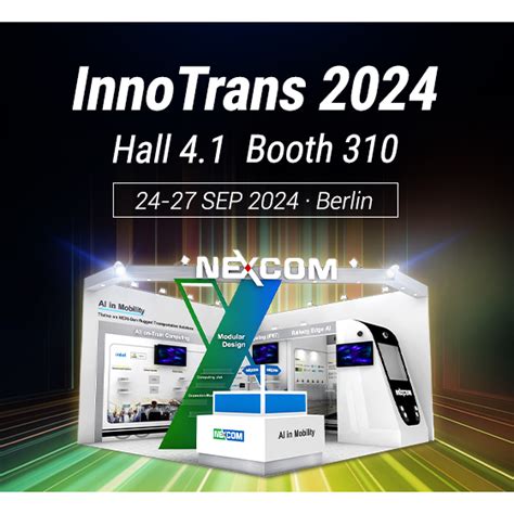 Ai In Mobility With Nexcom At Innotrans 2024