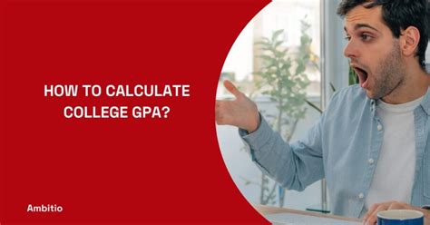 How To Calculate College GPA On A Scale Ambitio