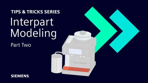 Interpart Modeling Part Two NX Tips And Tricks