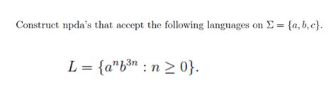 Solved Construct Npda S That Accept The Following Languages Chegg Com