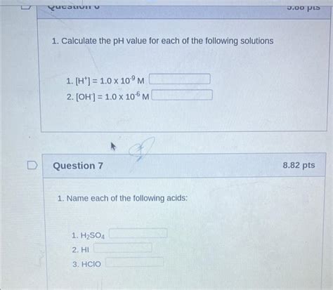 Solved Calculate The Ph Value For Each Of The Following Chegg Com
