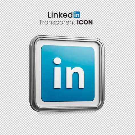 Premium Psd Linkedin Icon 3d In Logo With Metal Frame Isolated