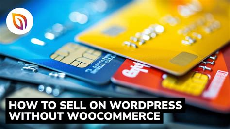 How To Sell On WordPress Without WooCommerce YouTube