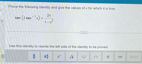 Solved Prove the following identity and give the values of x | Chegg.com
