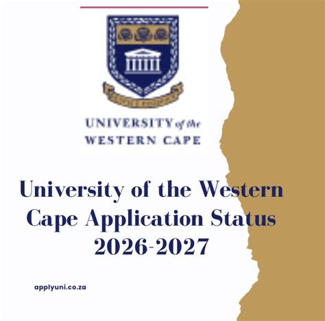University Of The Western Cape Application Status 2026 2027 University Application 2026