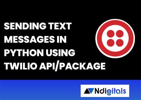 How to send text messages in python with Twilio | Peter Ndukwe posted on the topic | LinkedIn