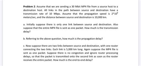 Solved Problem 2 Assume That We Are Sending A 30 Mbit Mp4